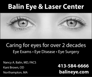 Caring for Eyes, Balin Eye & Laser Center, Northampton, MA