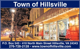 Visit Beautiful Historic Downtown Hillsville, Town Of Hillsville