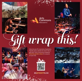 Gift Wrap This, Arts Commons, Calgary, AB