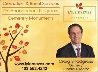 Cremation & Burial Services, Lyle Reeves Funerals, High River, AB