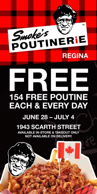 154 FREE Poutine Each & Every Day, Smoke's Poutinerie